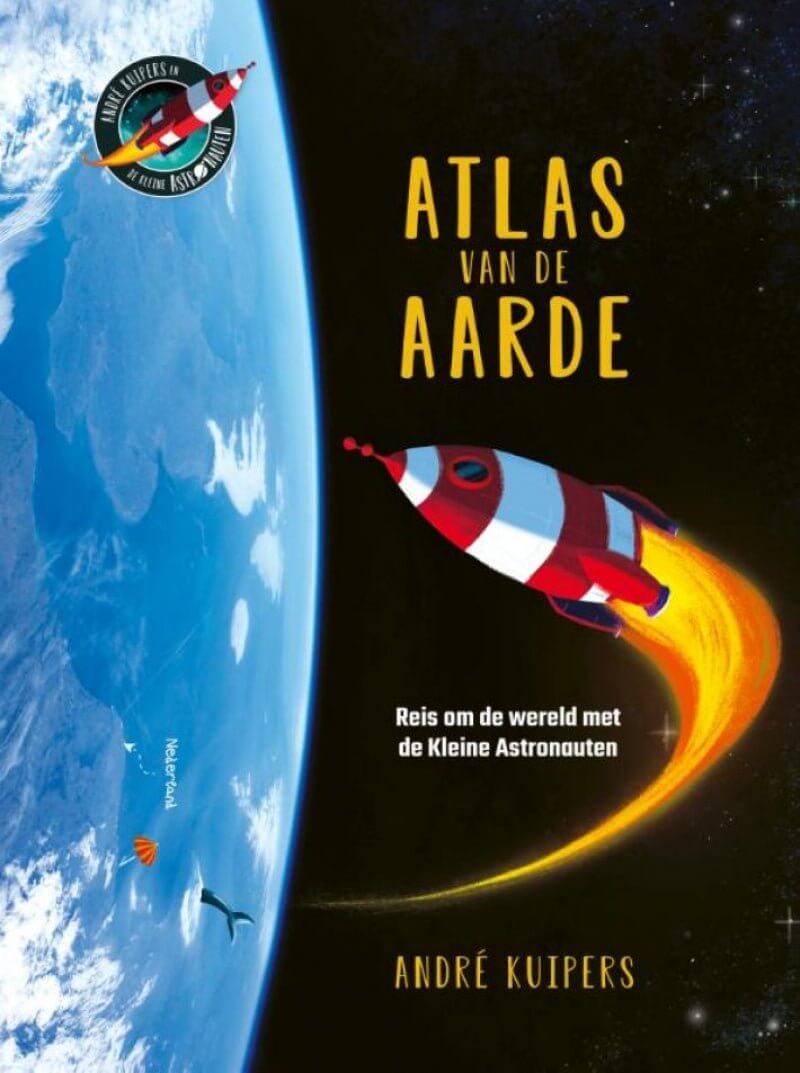 Atlas van de Aarde - André Kuipers Paco Vink - 9789493236448 ...