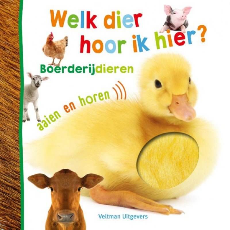 Welk dier hoor ik hier? Boerderijdieren geluidenboek | Veltman ...